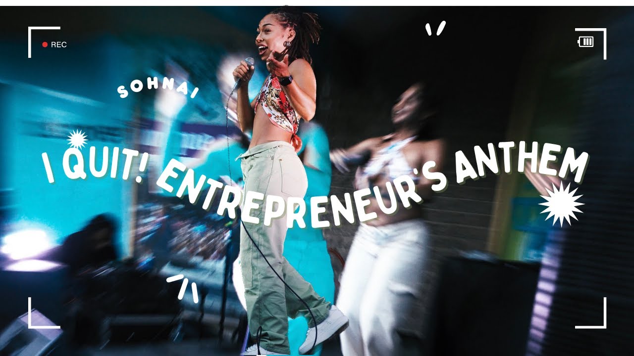 Sohnai Performing " I Quit! [Entrepreneur's Anthem] " Live at Fulton ...