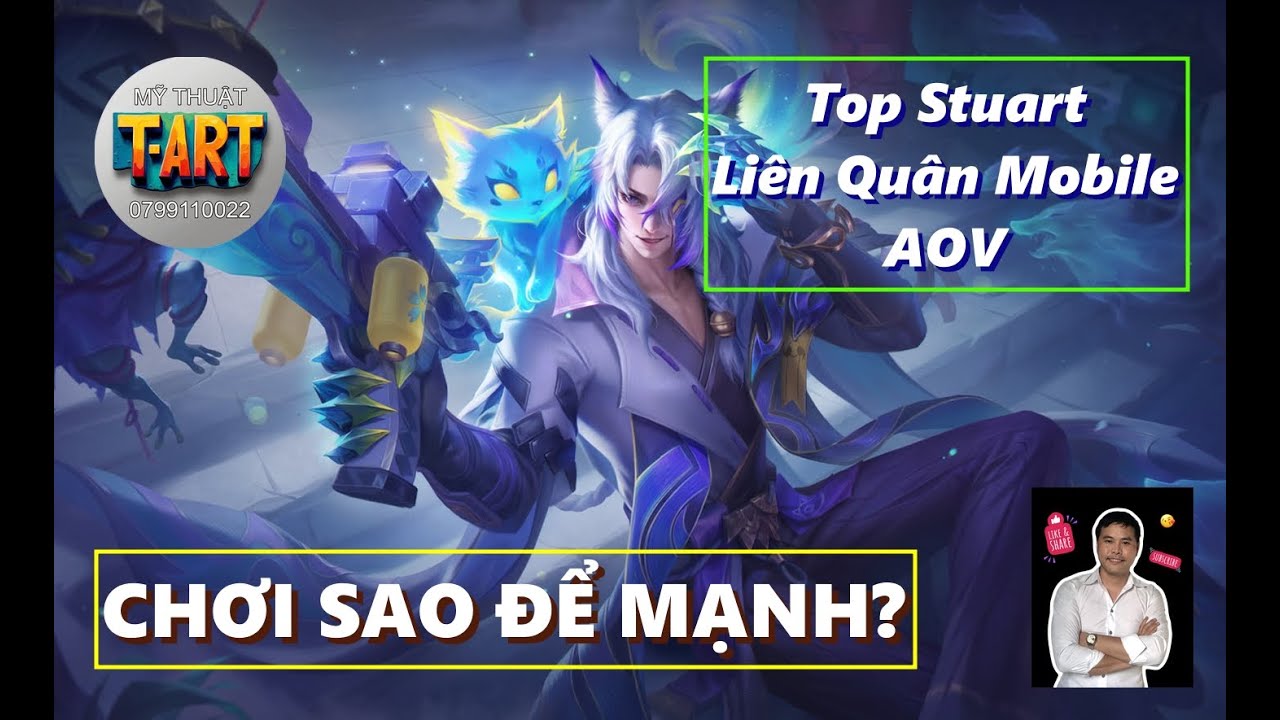 AOV – Top Stuart Liên Quân 2025 – Cách Chơi, Build Đồ & Combo Cực Mạnh ...