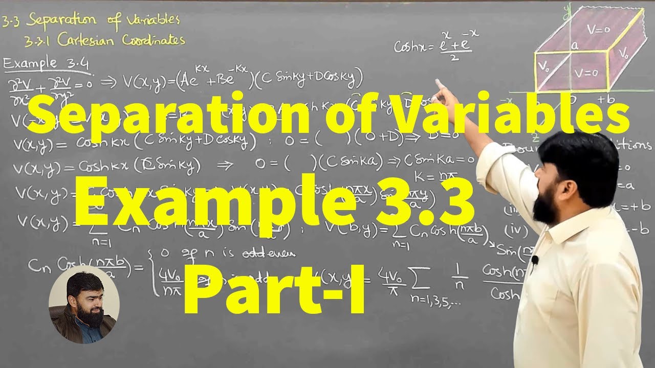 L27.1 Separation of variables - Cartesian coordinates - Example 3.4 P-I ...