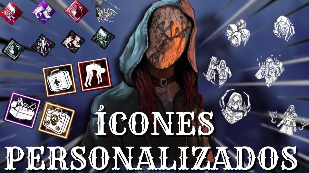 COMO USAR ÍCONES PERSONALIZADOS NO DEAD BY DAYLIGHT !! - YouTube