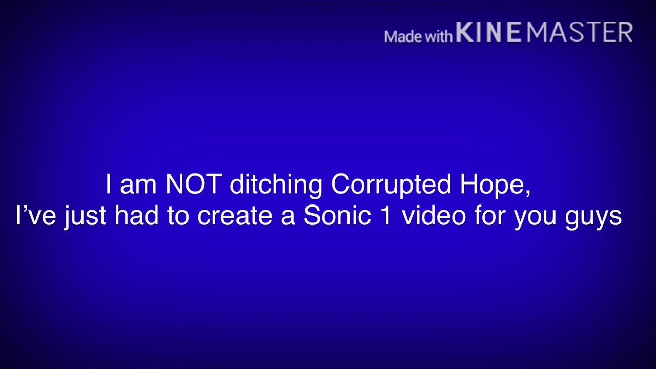 Why I haven’t uploaded a Corrupted Hope Episode... - YouTube