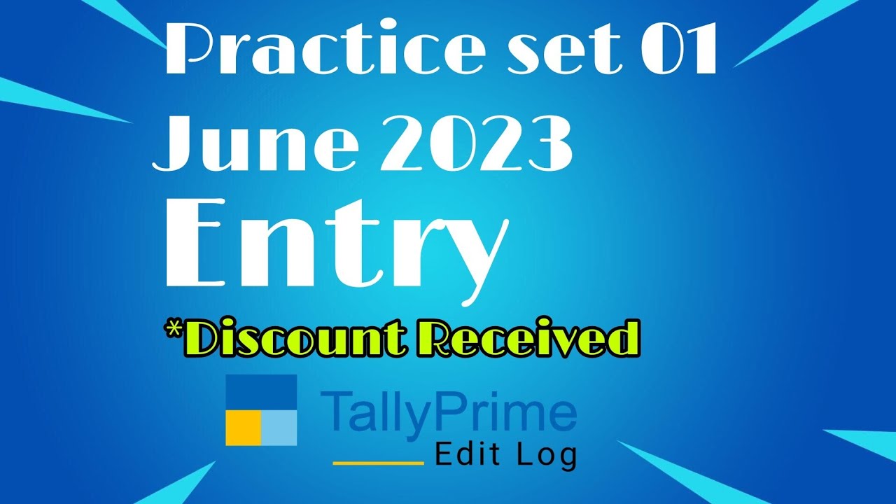 Practice set 01 // Tally Prime Free course / July 2023 / Discount ...