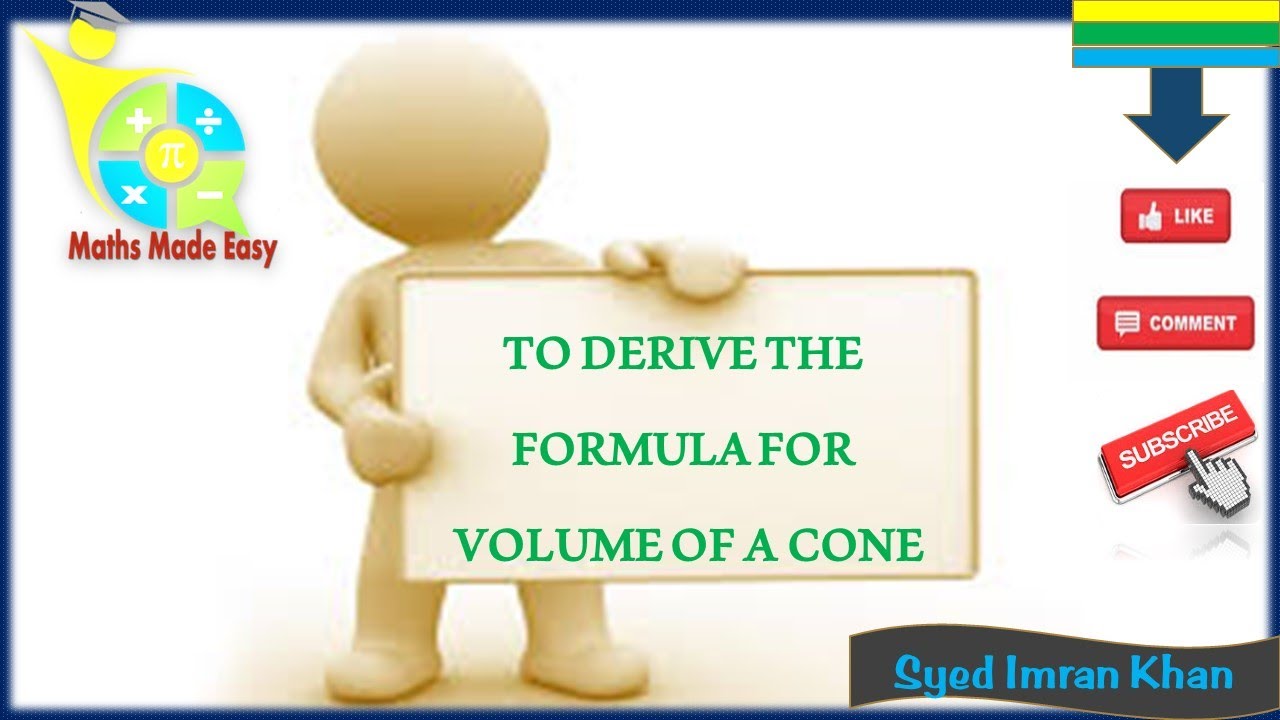To derive the formula for volume of a cone | - YouTube