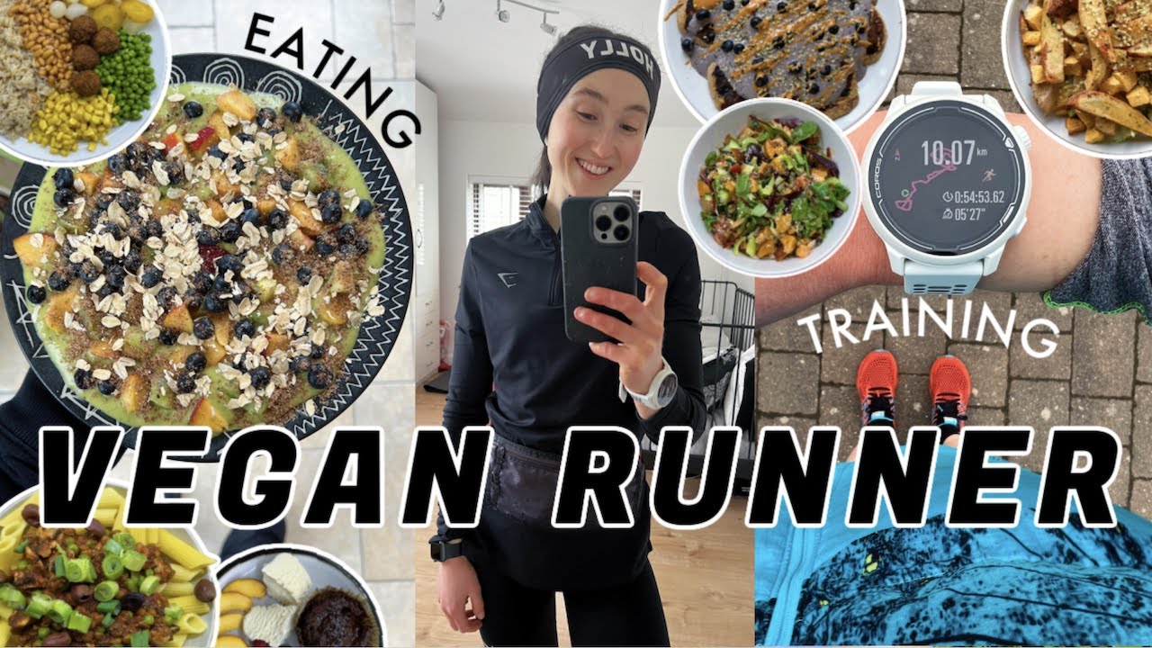 HOW I EAT & TRAIN AS A VEGAN RUNNER | What I Eat in a Weekend, Workouts ...