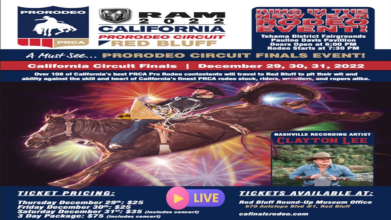 California Circuit Finals Rodeo Live Red Bluff 12/29/2022 7:30pm - YouTube