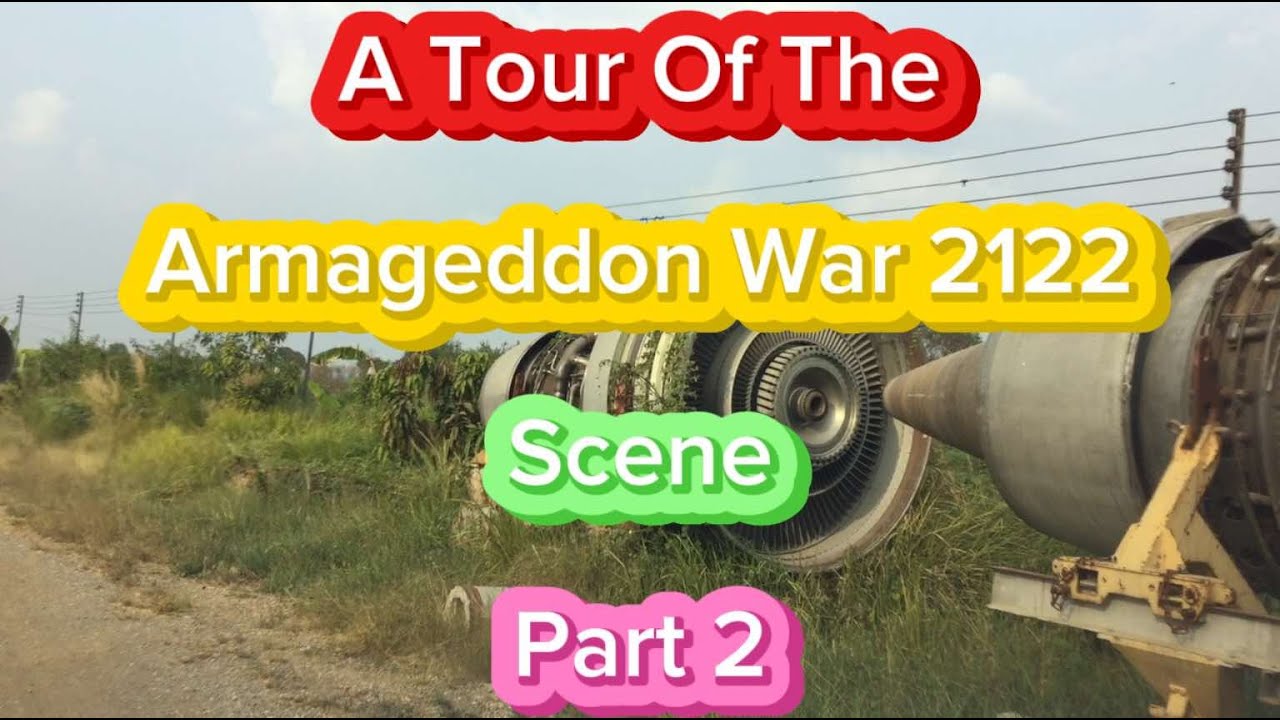A Tour Of The Armageddon War 2122 | Part2 | 2025 | BoonTD Channel - YouTube