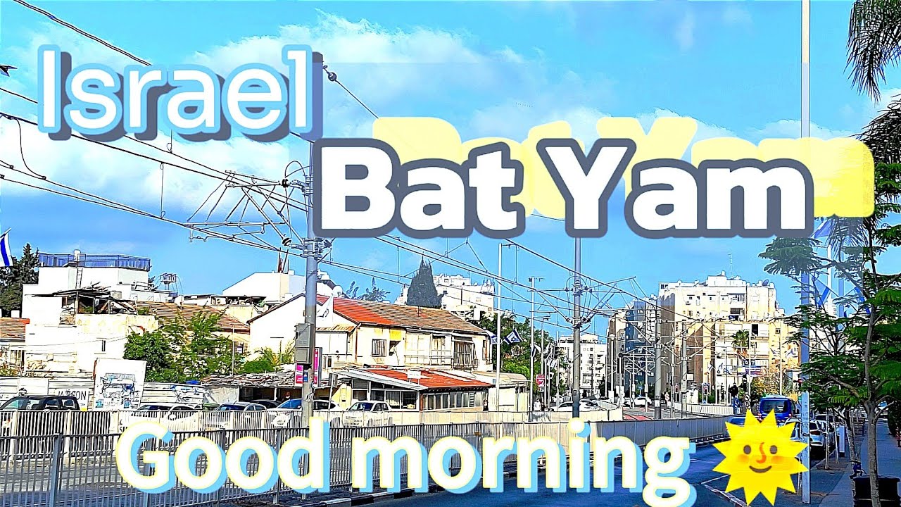 Israel, Bat Yam Walking Tour. Morning town - YouTube