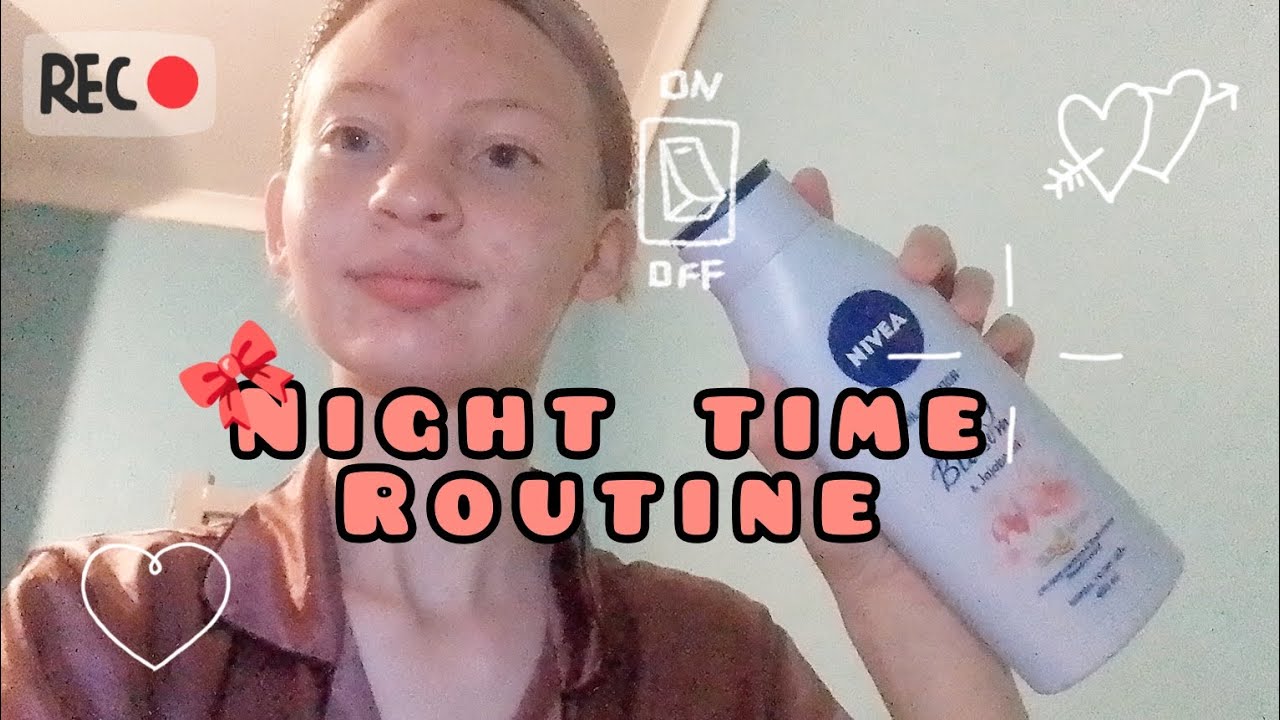 Do my night time routine - YouTube