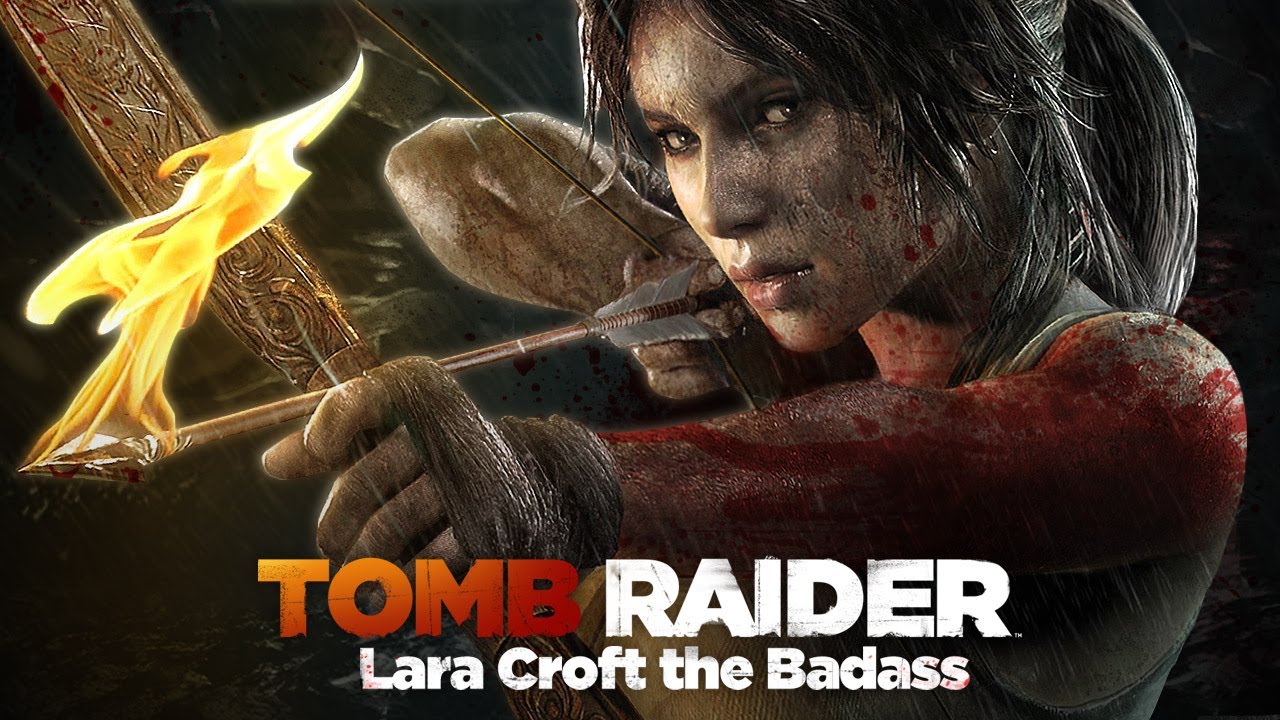 Tomb Raider: Lara Croft the Badass - YouTube