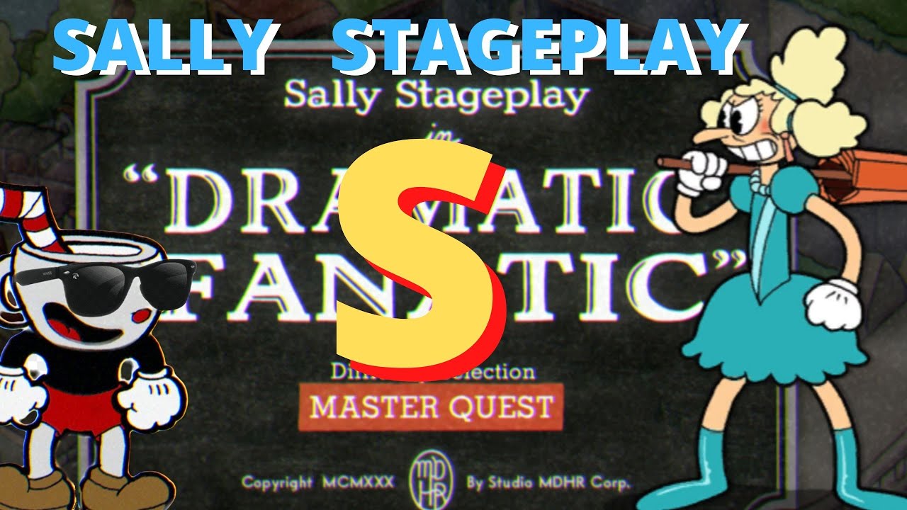 Cuphead Master Quest Mod: Sally Stageplay S-Rank - YouTube