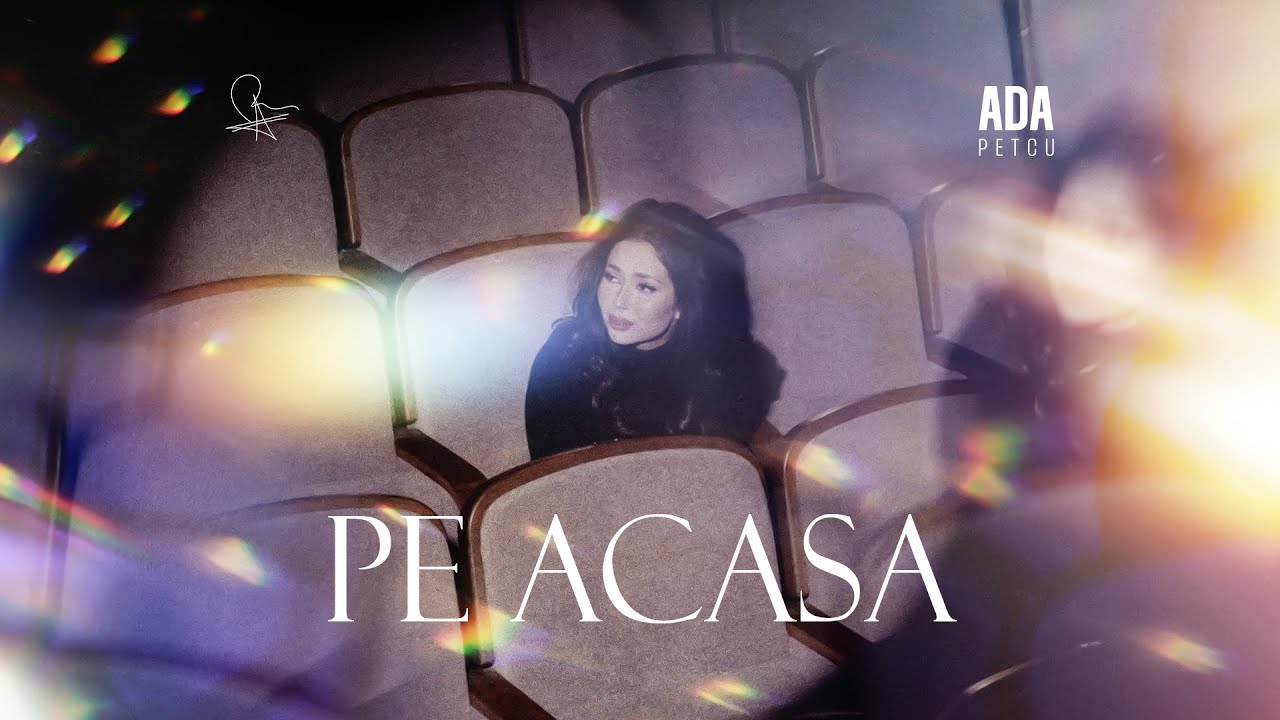 Ada Petcu - Pe Acasa | Official Music Video - YouTube