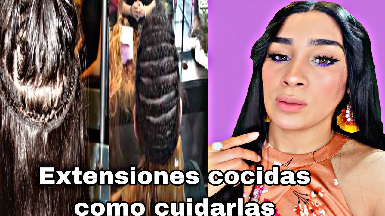 Extensiones de cabello cocidas como cuidarlas 🧐 - YouTube