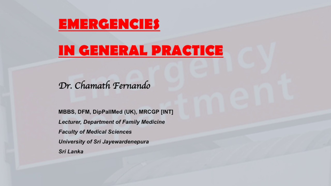 Emergencies in GP Dr Chamath Fernando - YouTube