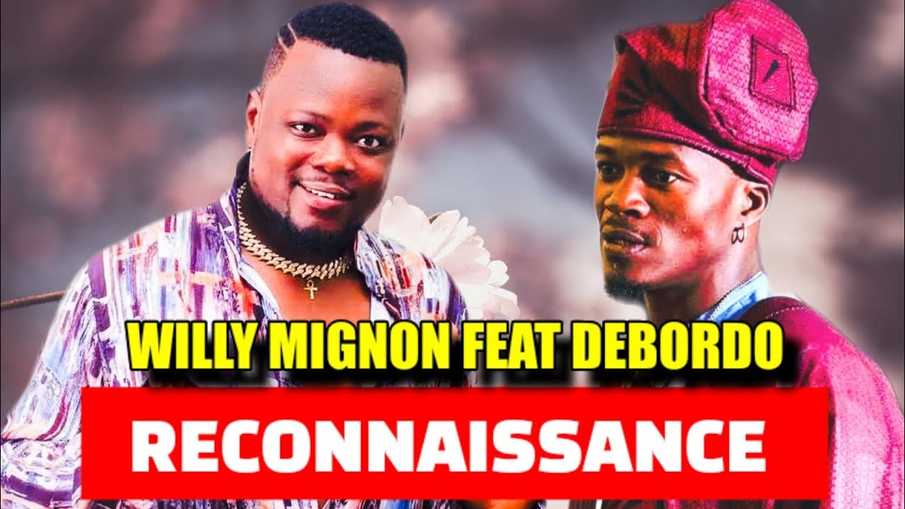 WILLY MIGNON feat Debordo Leekunfa ( Reconnaissance) | HOMMAGE - YouTube