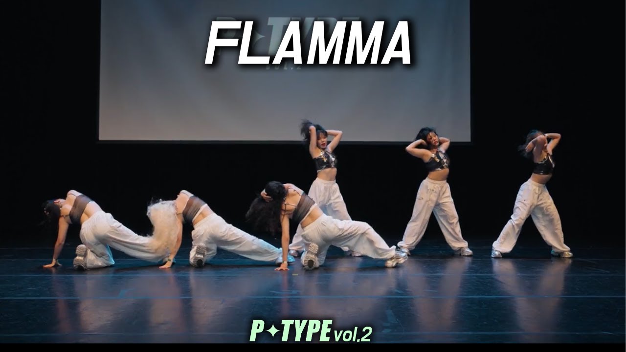 FLAMMA | P.TYPE vol.2 | 피타입 퍼포먼스 대회 - YouTube