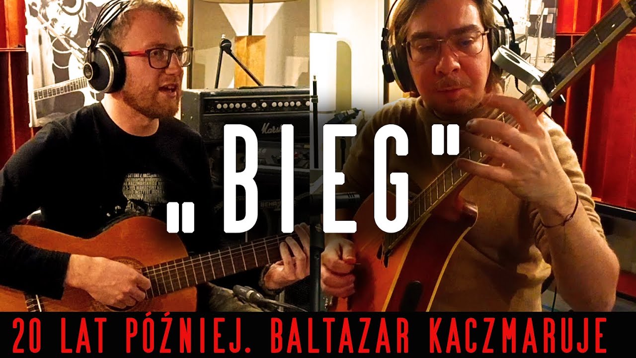 20 lat później - Baltazar kaczmaruje: "Bieg" - Marcin 'Baltazar' Gąbka ...