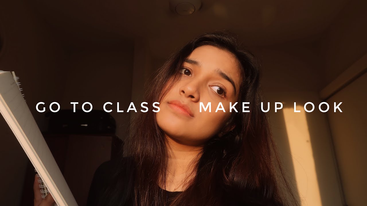 GO TO CLASS MAKE UP LOOK! - YouTube