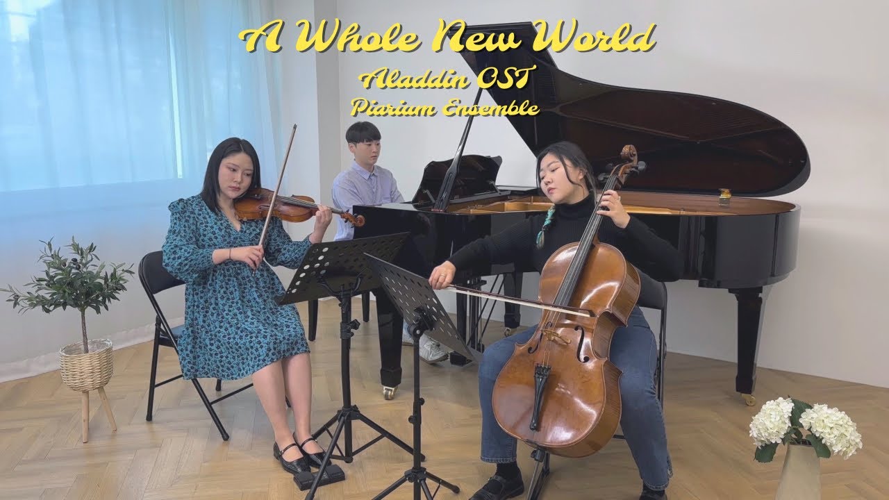 알라딘 OST - A Whole New World (Piano Trio Cover) | Aladdin OST - A Whole ...