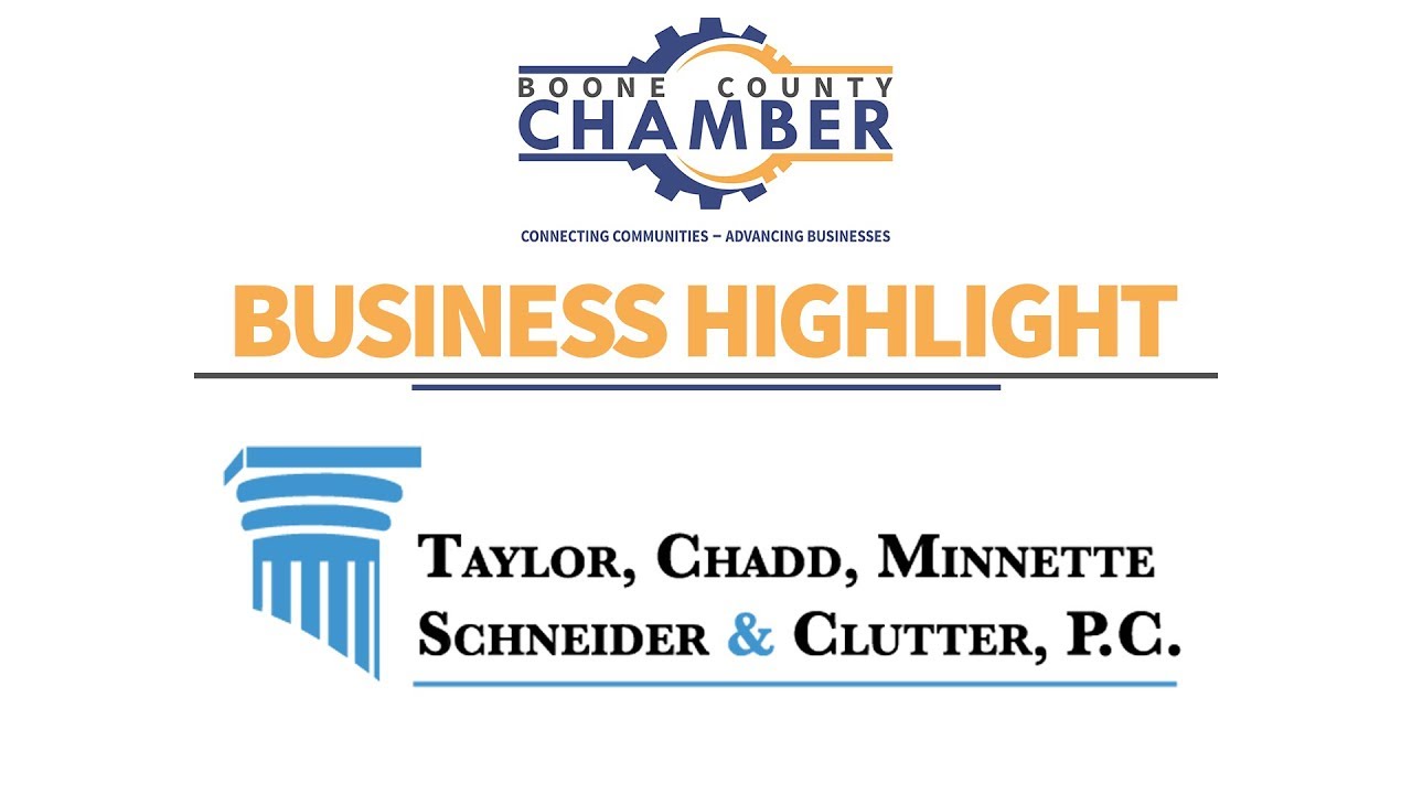 BCC Business Highlight: Taylor, Chadd, Minnette, Schneider & Clutter, P ...