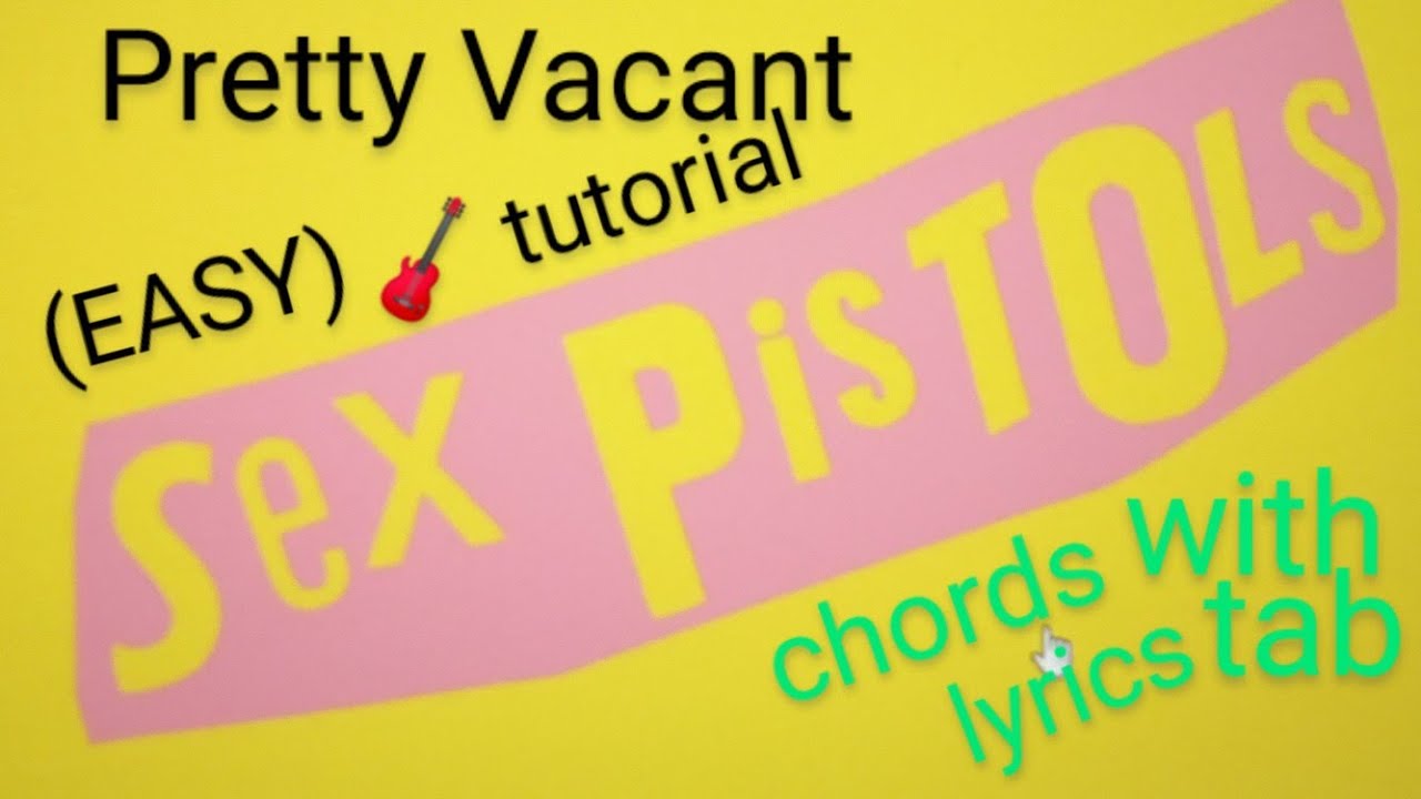 Sex Pistols Pretty Vacant Easy 🎸 Guitar Lesson Youtube