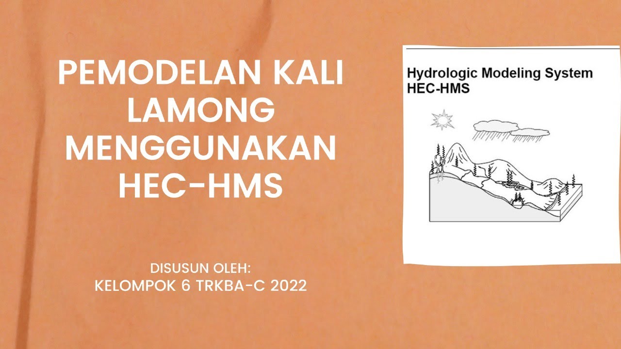 Pemodelan Hidrologi Kali Lamong Menggunakan HEC-HMS | Kelompok 6 TRKBA | ITS - YouTube