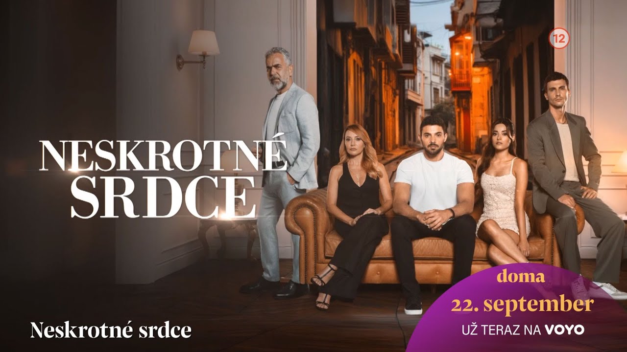 Neskrotné srdce | NOVÝ SERIÁL | už teraz na Voyo a od 22. septembra ...