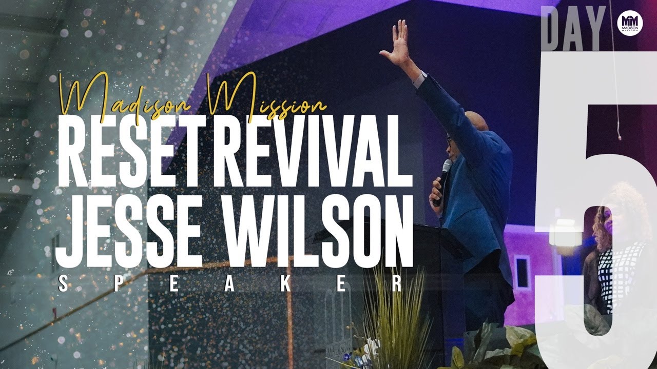 Reset Revival Day 5 with Dr. Jesse Wilson Jr. - YouTube
