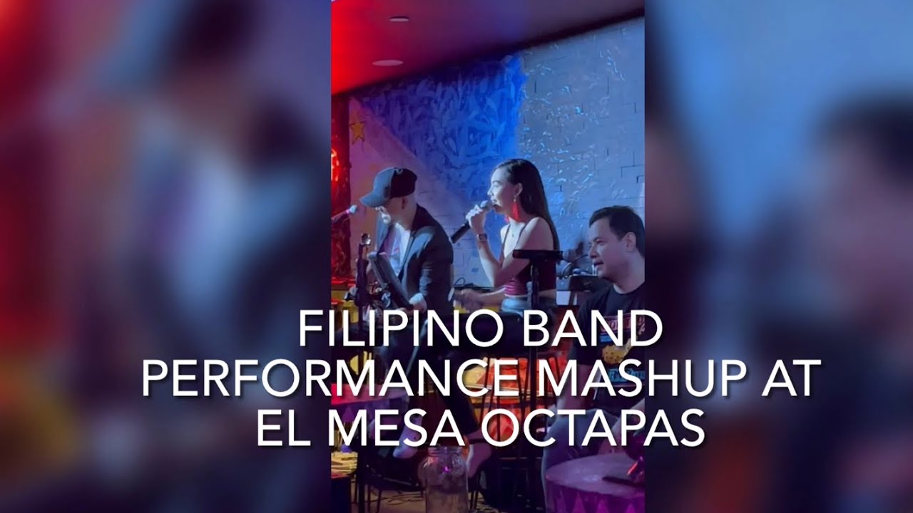 Filipino band performance mashup @ El Mesa Octapas Clark Quay Singapore ...
