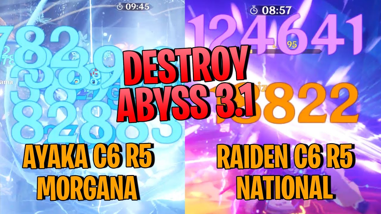 Ayaka C6 R5 Morgana Raiden C6 R5 National Destroy Abyss 3.1 - YouTube