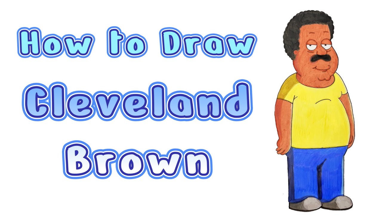 Cleveland Brown - How to Draw Easily with Markers. Family Guy / The ...