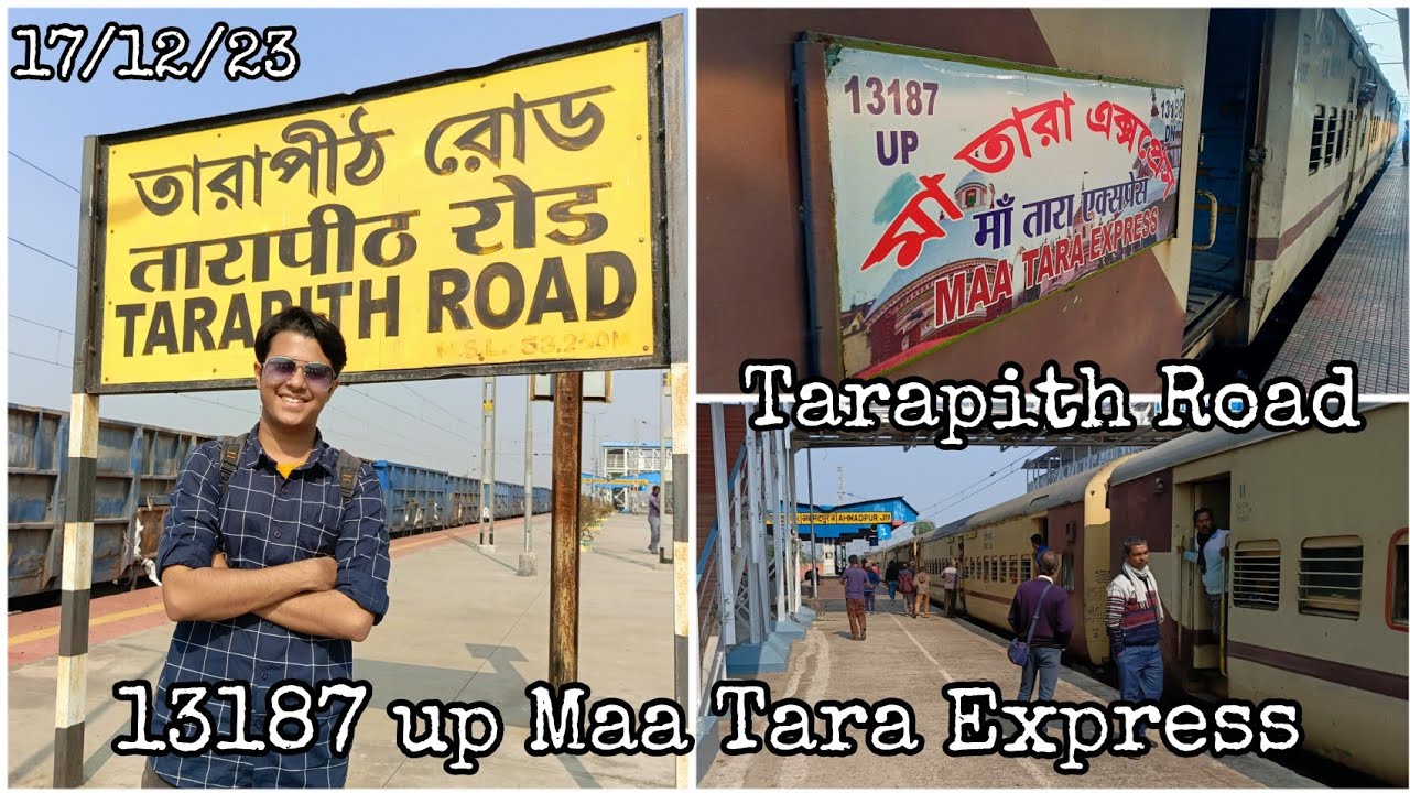 13187 up SDAH - Rampurhat Maa Tara Express 🔥 | Journey upto Tarapith ...