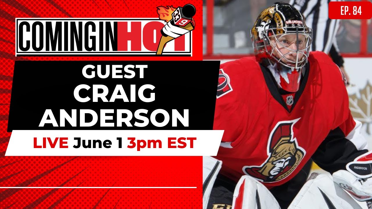 Craig Anderson | Coming in Hot LIVE - June 1 - YouTube