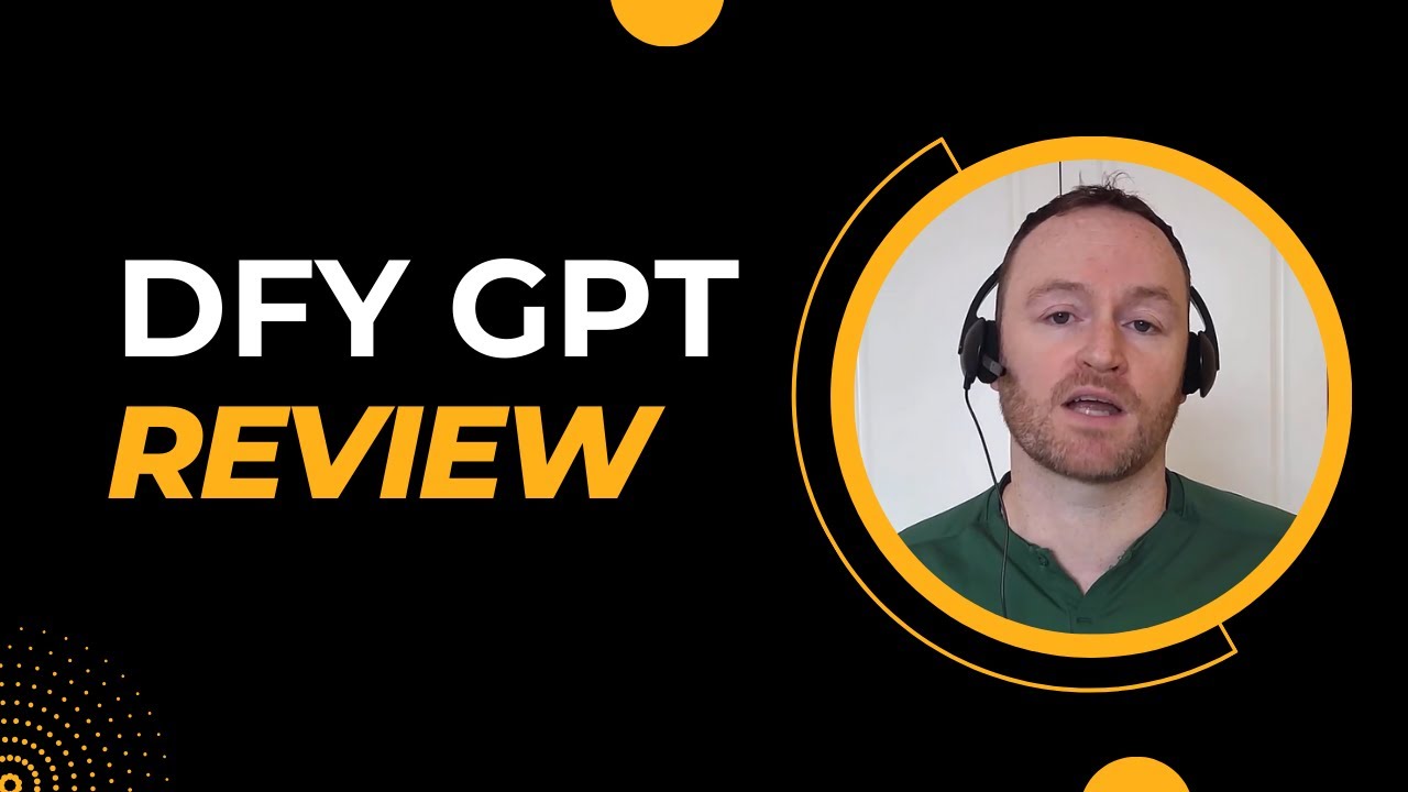 DFY GPT Review + (Bonus Worth $997) - YouTube