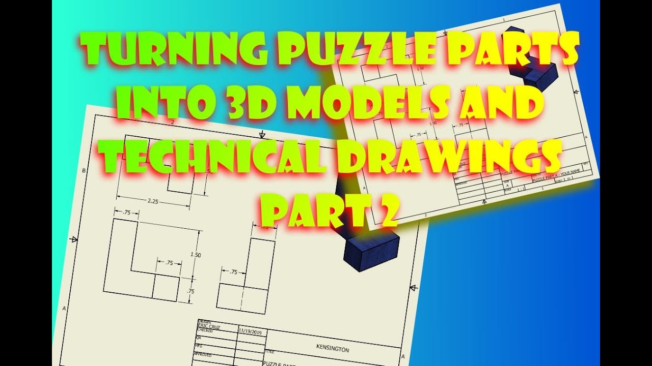 Turning Puzzle Part 3D Models into Technical Drawings - Part 2 - YouTube