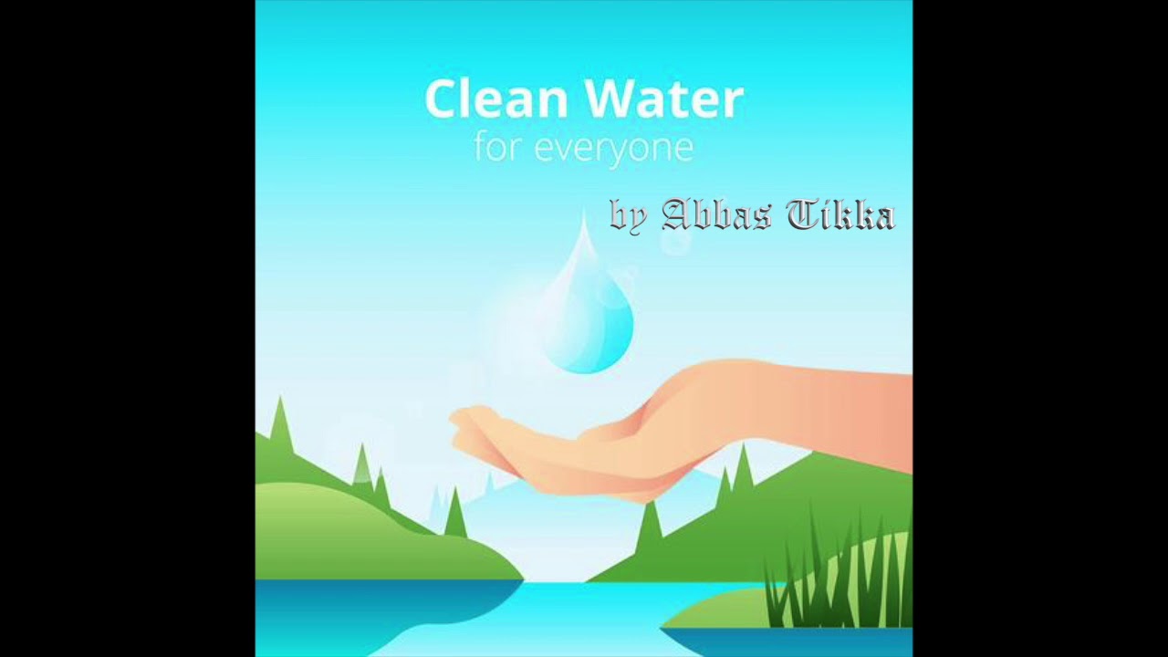 Clean Water for Everyone - YouTube