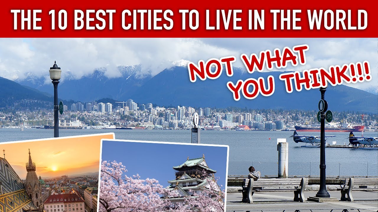 What Is 10 Best Cities To Live In The World YouTube