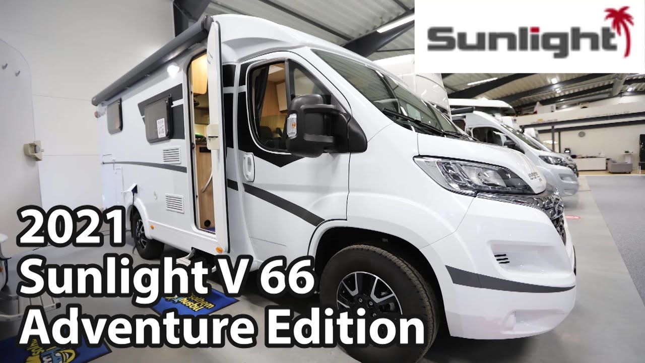 Sunlight Van V 66 Adventure Edition 2021 Motorhome 6,65 m - YouTube