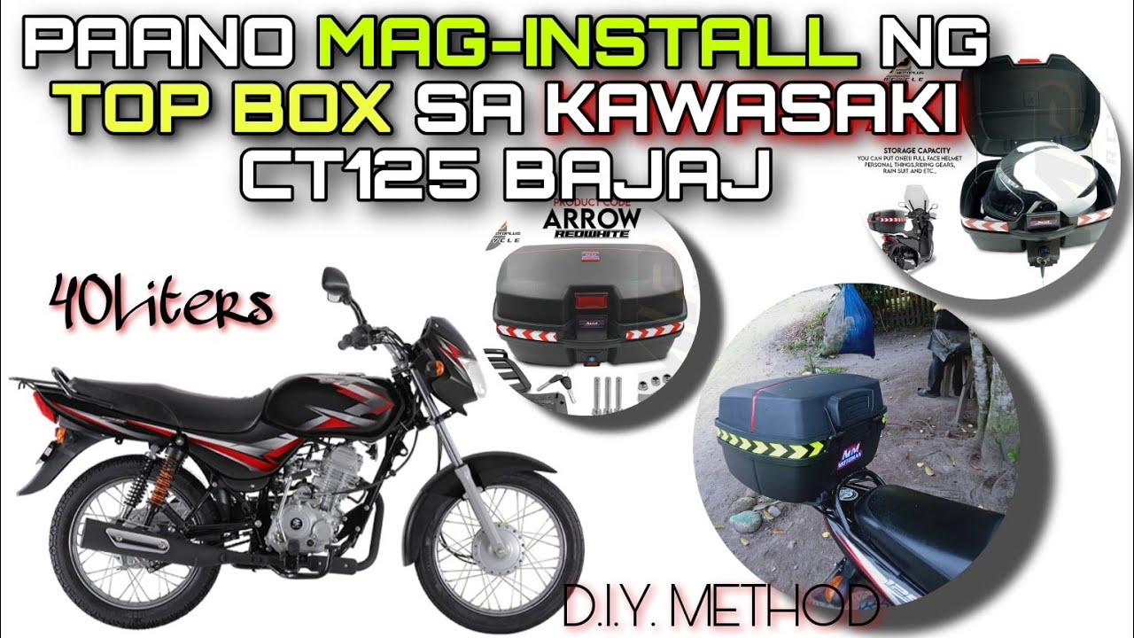 PAANO MAG-INSTALL NG TOP-BOX | KAWASAKI CT125 BAJAJ | D.I.Y. | HOW TO ...
