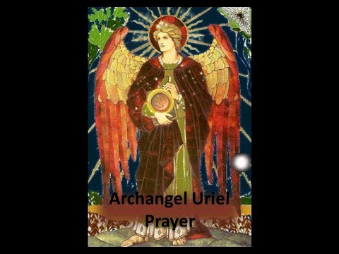 Archangel Uriel Prayer - YouTube