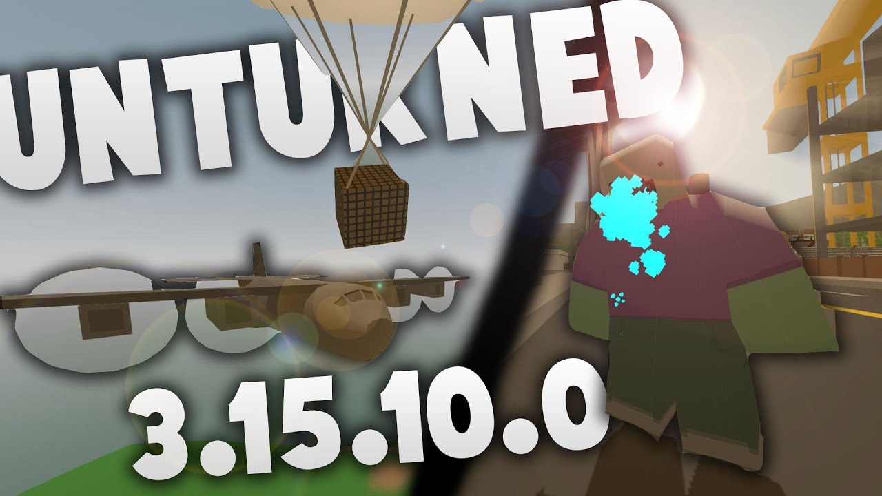 Unturned 3.15.10.0 - AIRDROPS AND SENTRY GUNS - YouTube