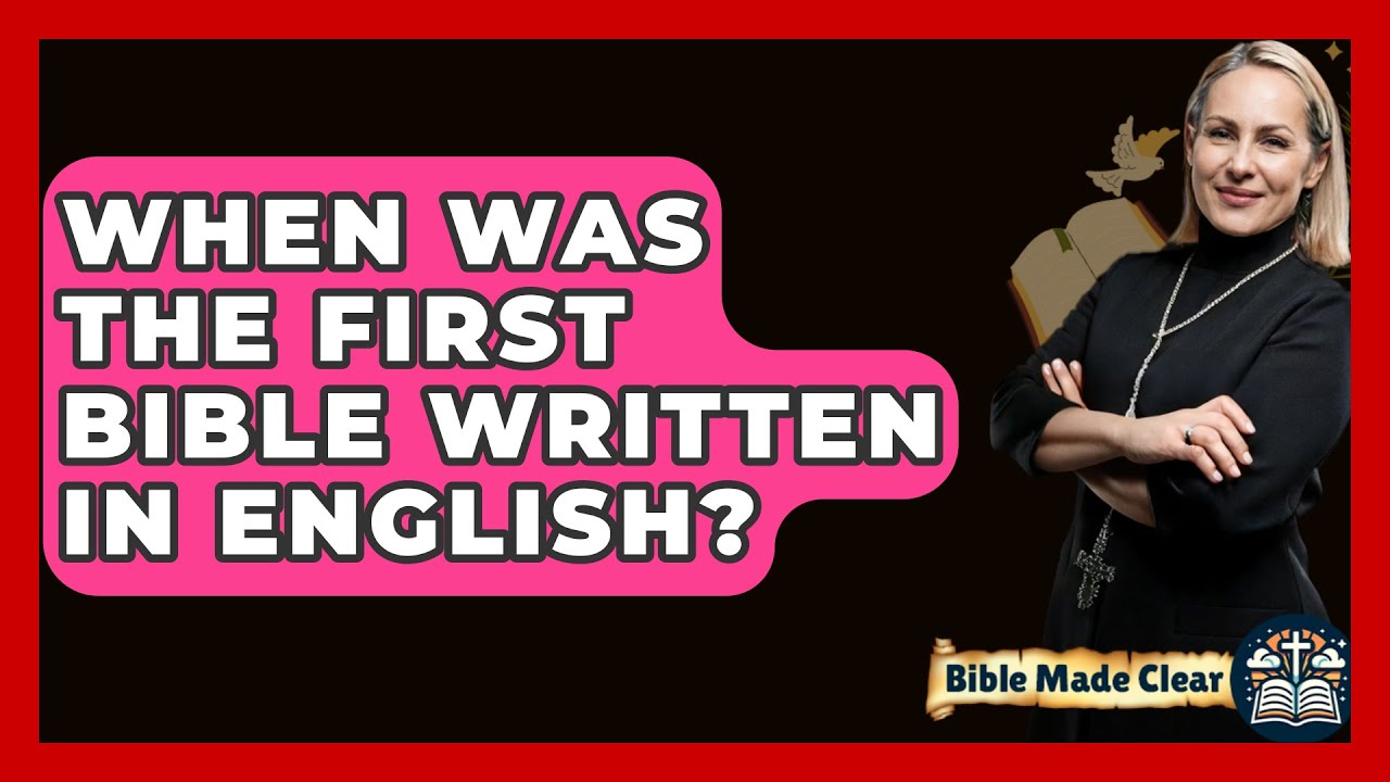 When Was The First Bible Written In English? - BibleMadeClear.com - YouTube