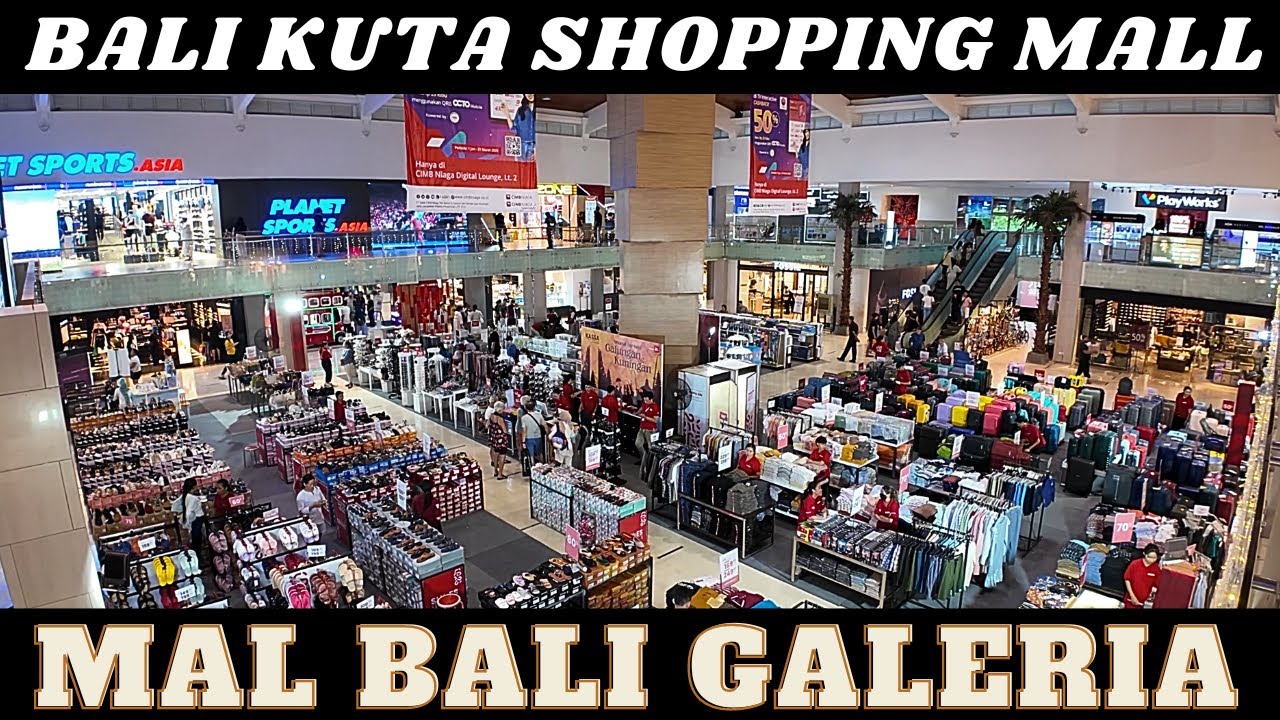 Bali Shopping Mall Kuta Mal Bali Galeria, Shopping in Bali 2024 - YouTube