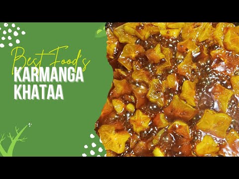 KARAMANGA KHATTA|| କରମଙ୍ଗା ଖଟା || Star Fruit Recipe || BEST FOOD - YouTube
