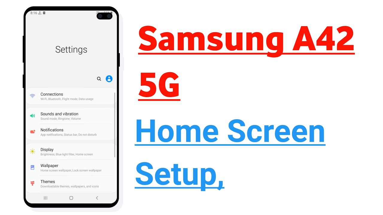 Samsung A42 5G Home Screen Setup - YouTube