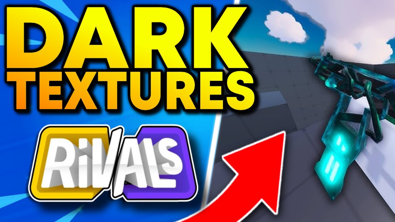 How to get DARK TEXTURES in Rivals - (ROBLOX) EASIEST METHOD (NO ...
