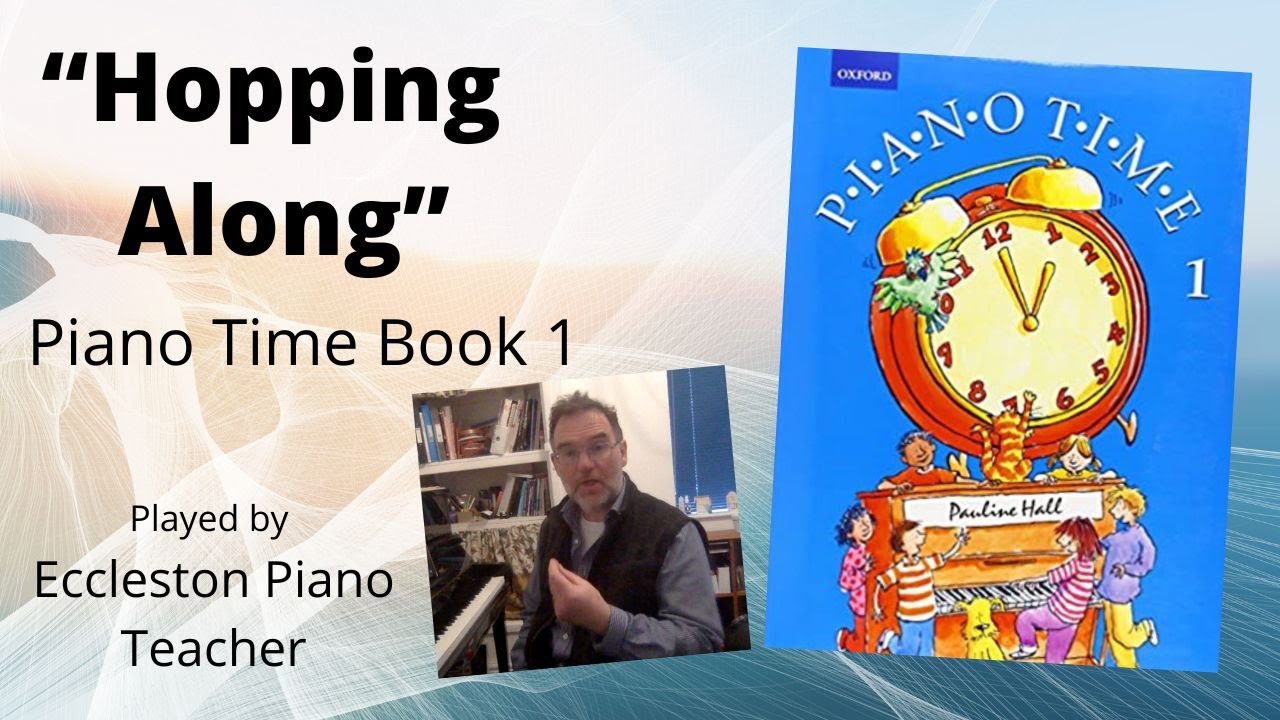 Hopping Along (Piano Time Book 1) - YouTube