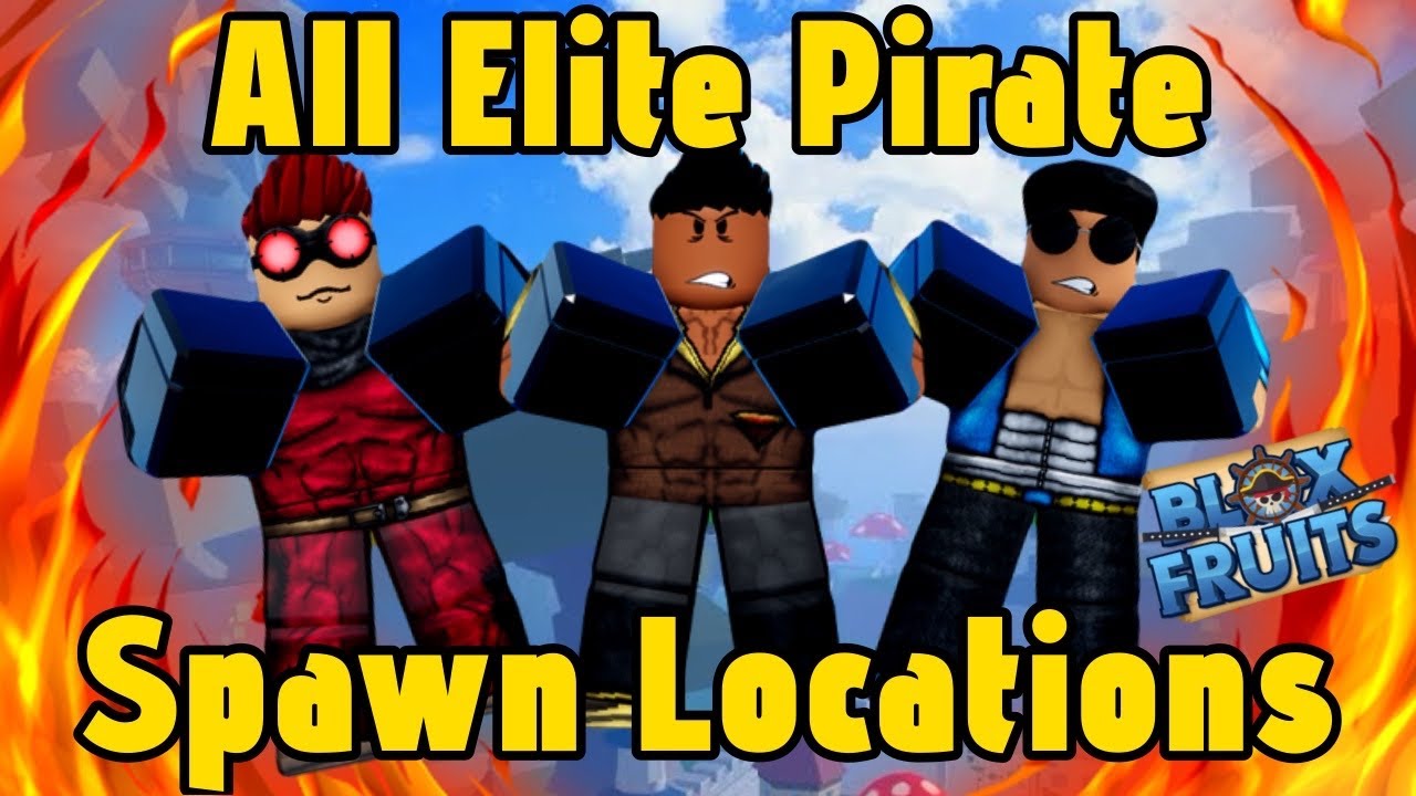 All Elite Pirate Spawn Locations IN BLOX FRUITS! - YouTube
