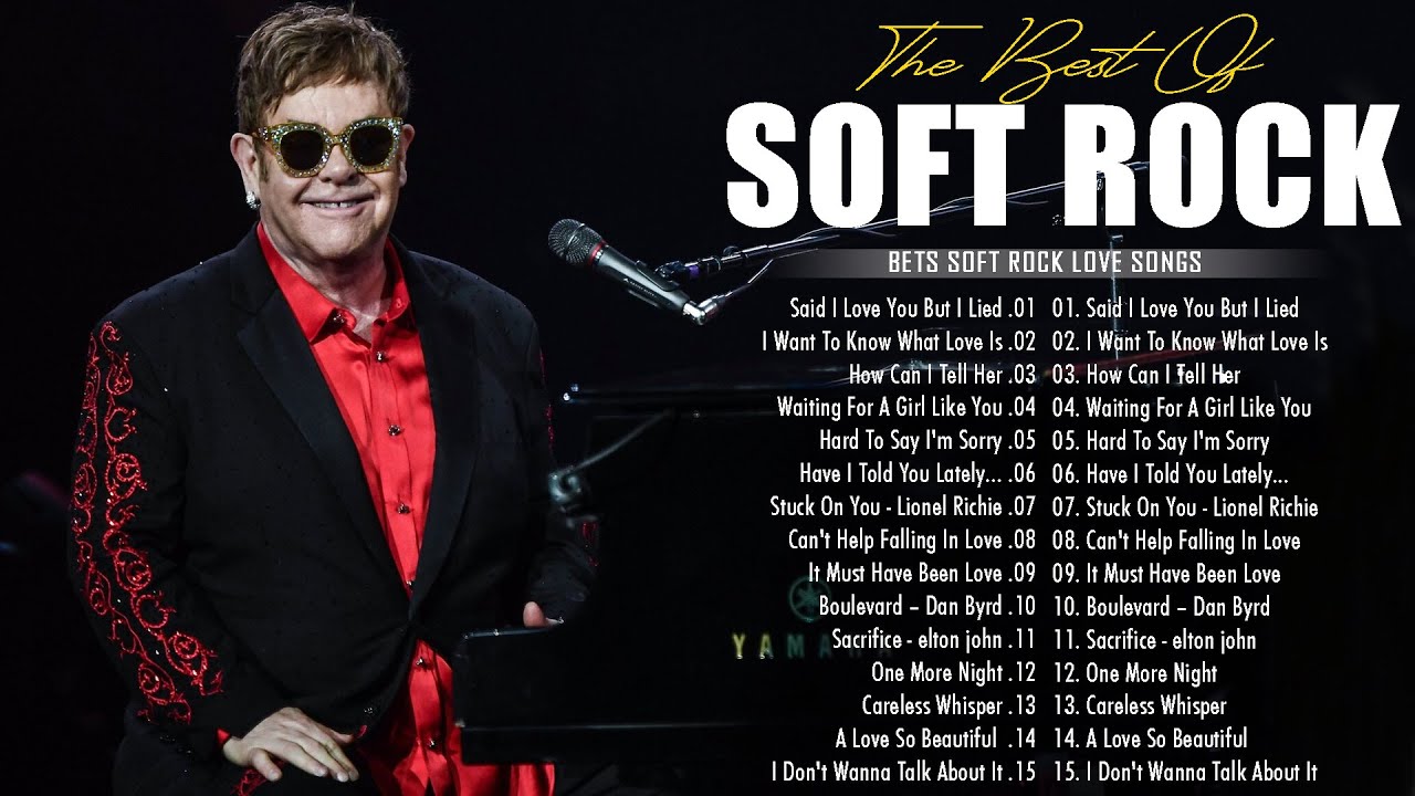 Best Soft Rock Ballads 70s 80s 90s🎙Elton John, Rod Stewart, Lionel ...
