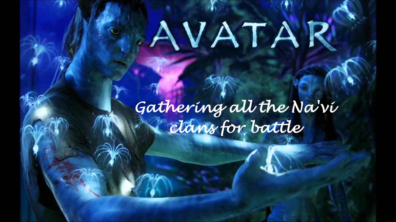 Avatar - 12 - Gathering all the Na'vi clans for battle - YouTube