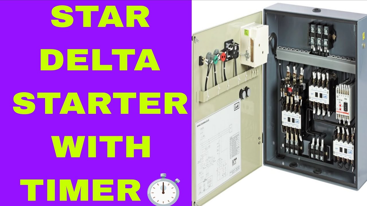 HOW TO MAKE STAR DELTA STARTER USING TIMER - YouTube